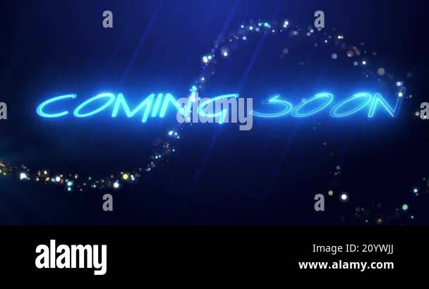 Coming Soon neon styled text animation background 4K. Fairy dust intro ...