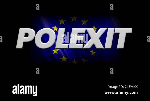 "Polexit" animated graphic banner | the word "POLEXIT" on the ...