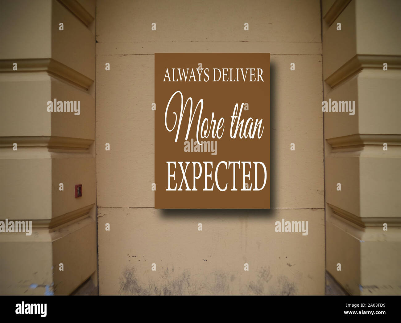 Always deliver more than expected. Background of the building, detail ...