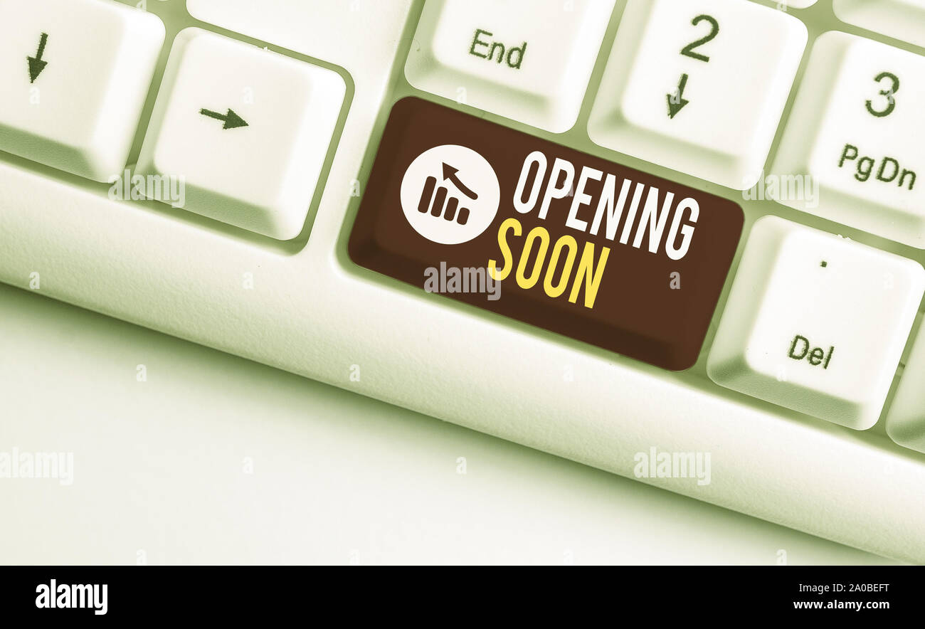 Writing note showing Opening Soon. Business concept for Going to be ...