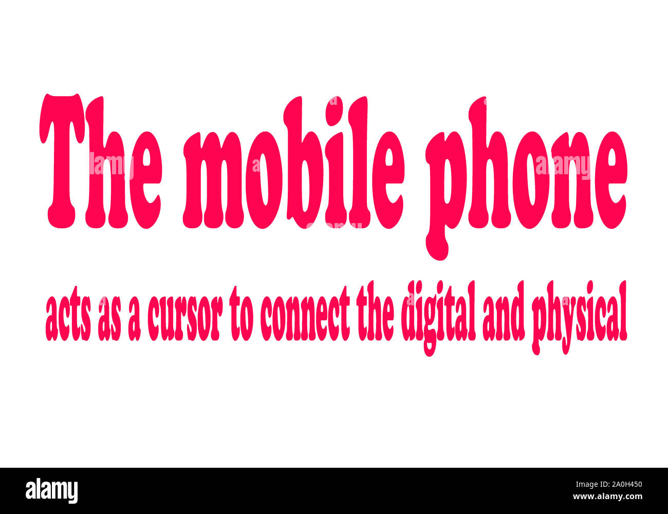 The mobile phone acts as a cursor to connect the digital and physical ...