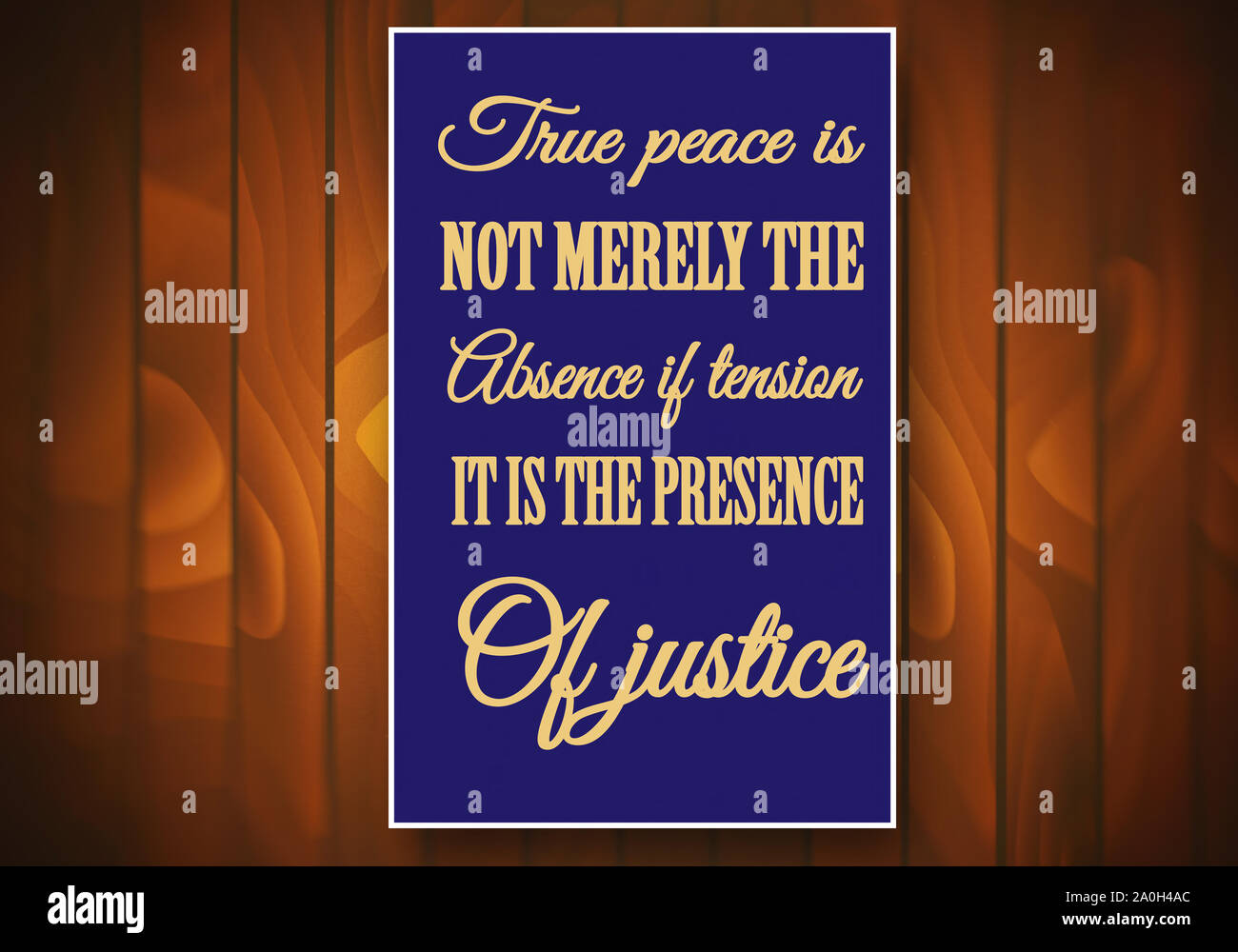 True peace is not merely the absence of tension; it is the presence of ...