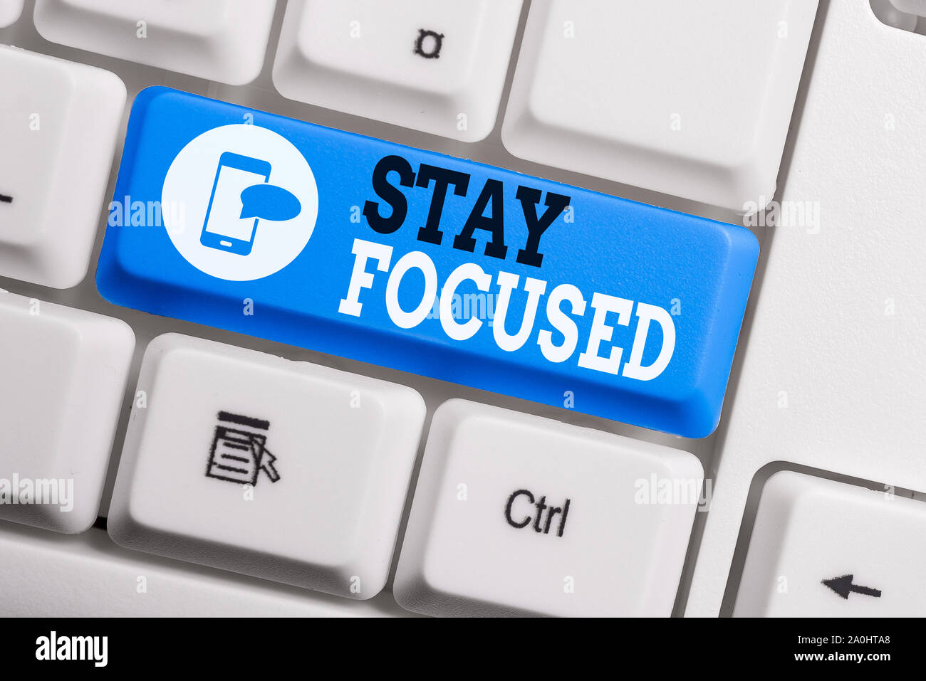 Conceptual hand writing showing Stay Focused. Concept meaning Be attentive Concentrate ...