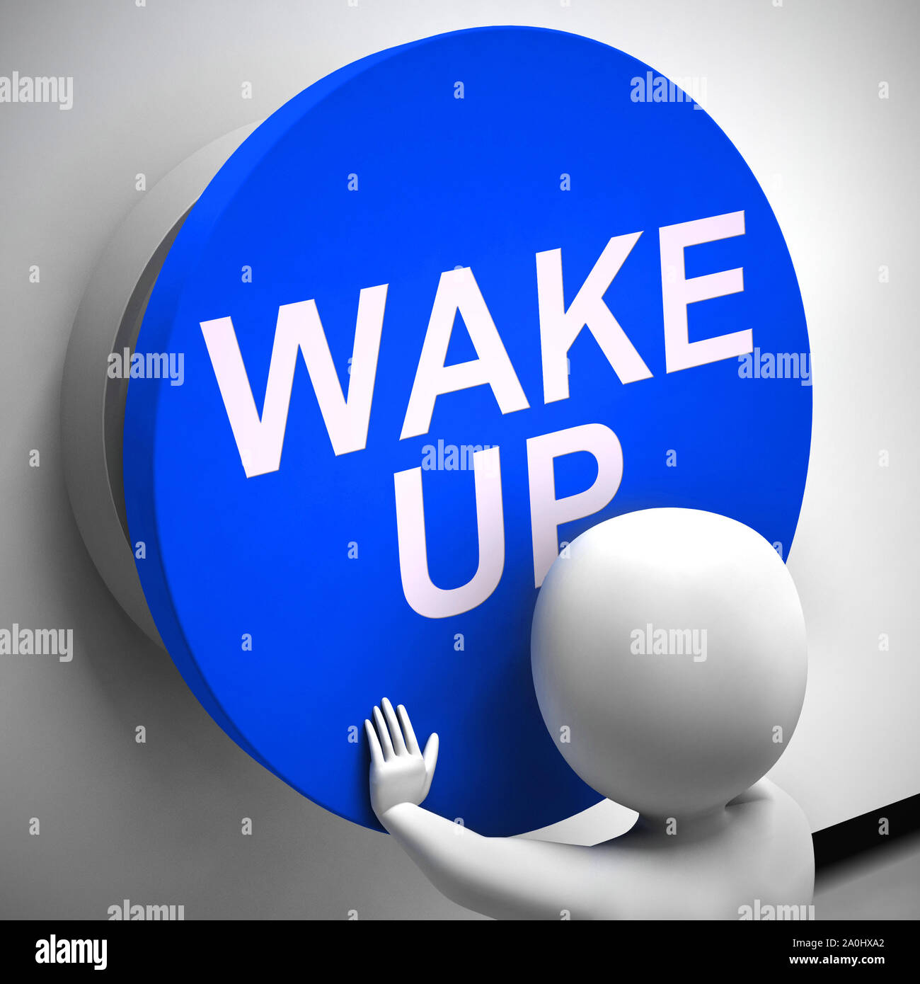 Wake up button means arise and get up. A reminder to stop sleeping - 3d ...