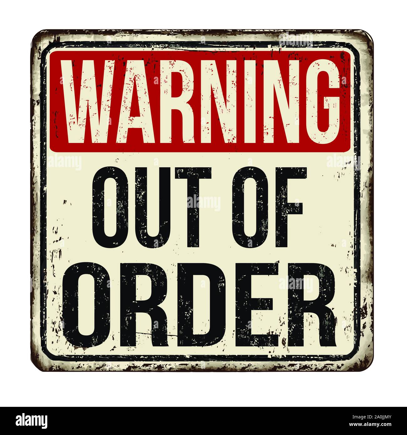 Out of order vintage rusty metal sign on a white background, vector ...