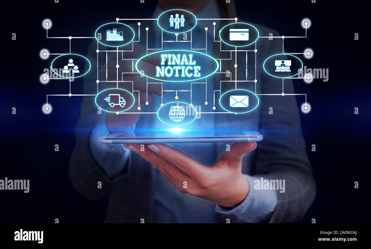 Conceptual Hand Writing Showing Final Notice Concept Meaning Formal Declaration Or Warning That