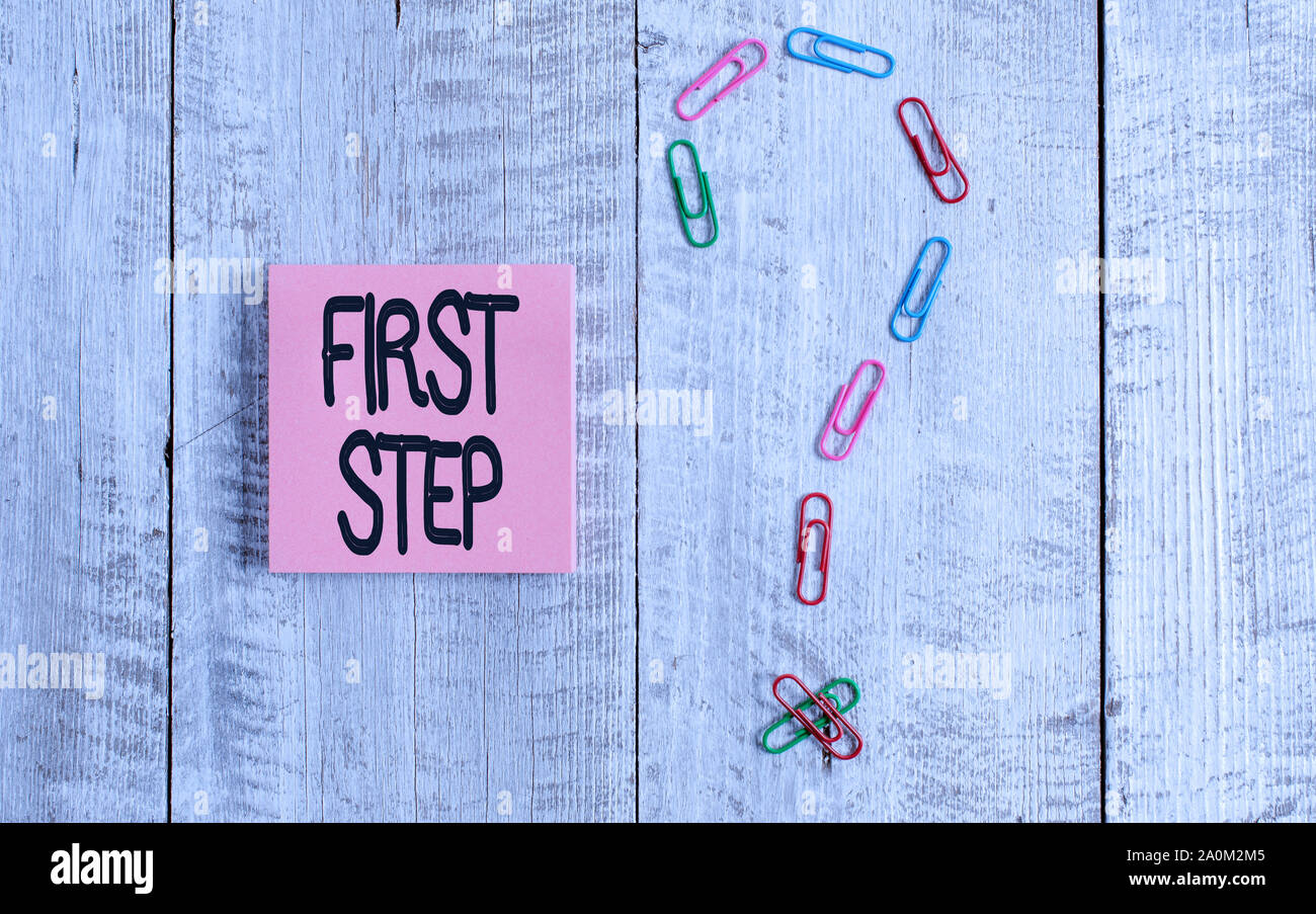 Writing note showing First Step. Business concept for Pertaining to the ...