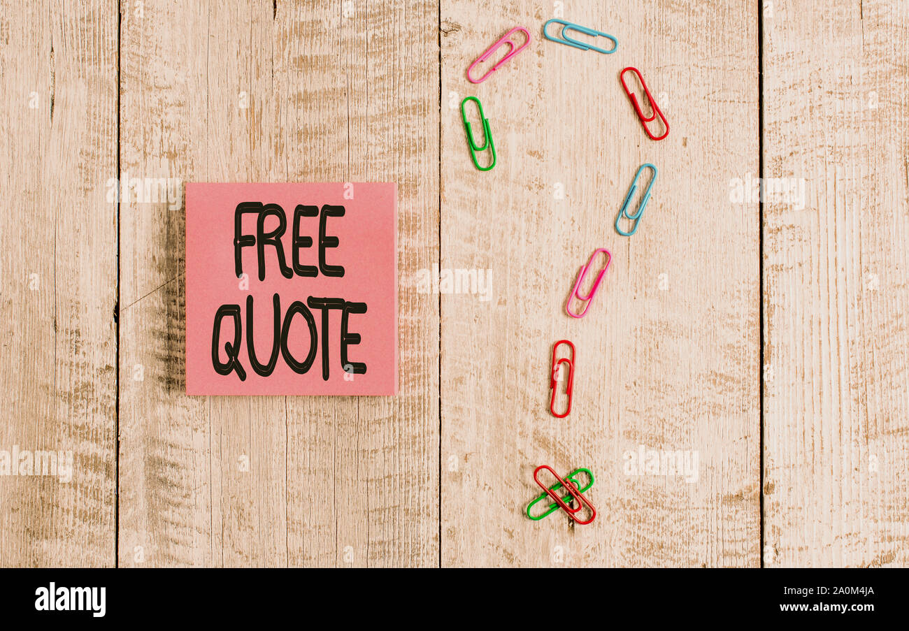 Writing note showing Free Quote. Business concept for A brief phrase ...