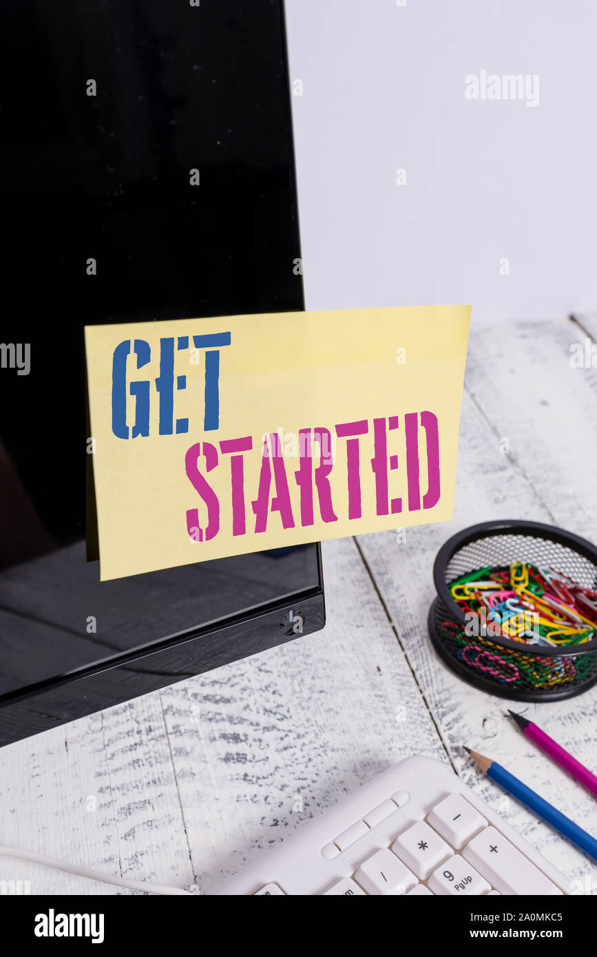 Handwriting text writing Get Started. Conceptual photo asking someone to begin task endeavour or ...