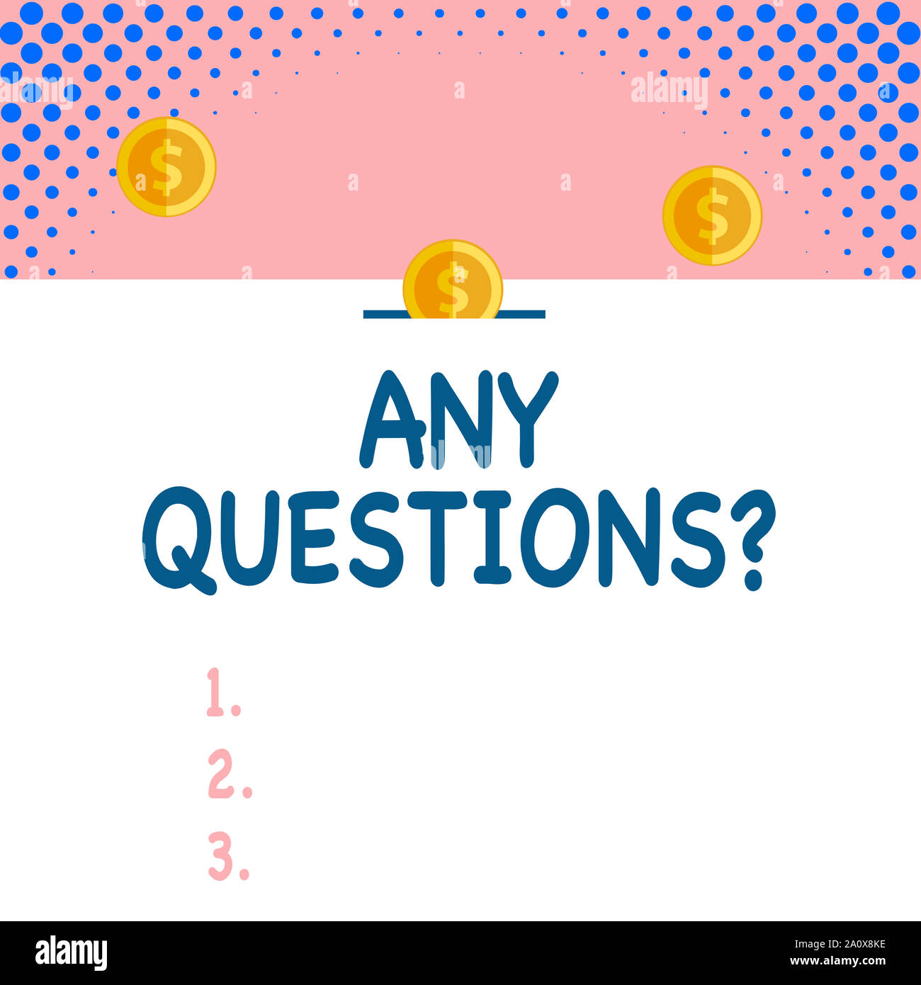 Handwriting text Any Questions Question. Conceptual photo you say write ...