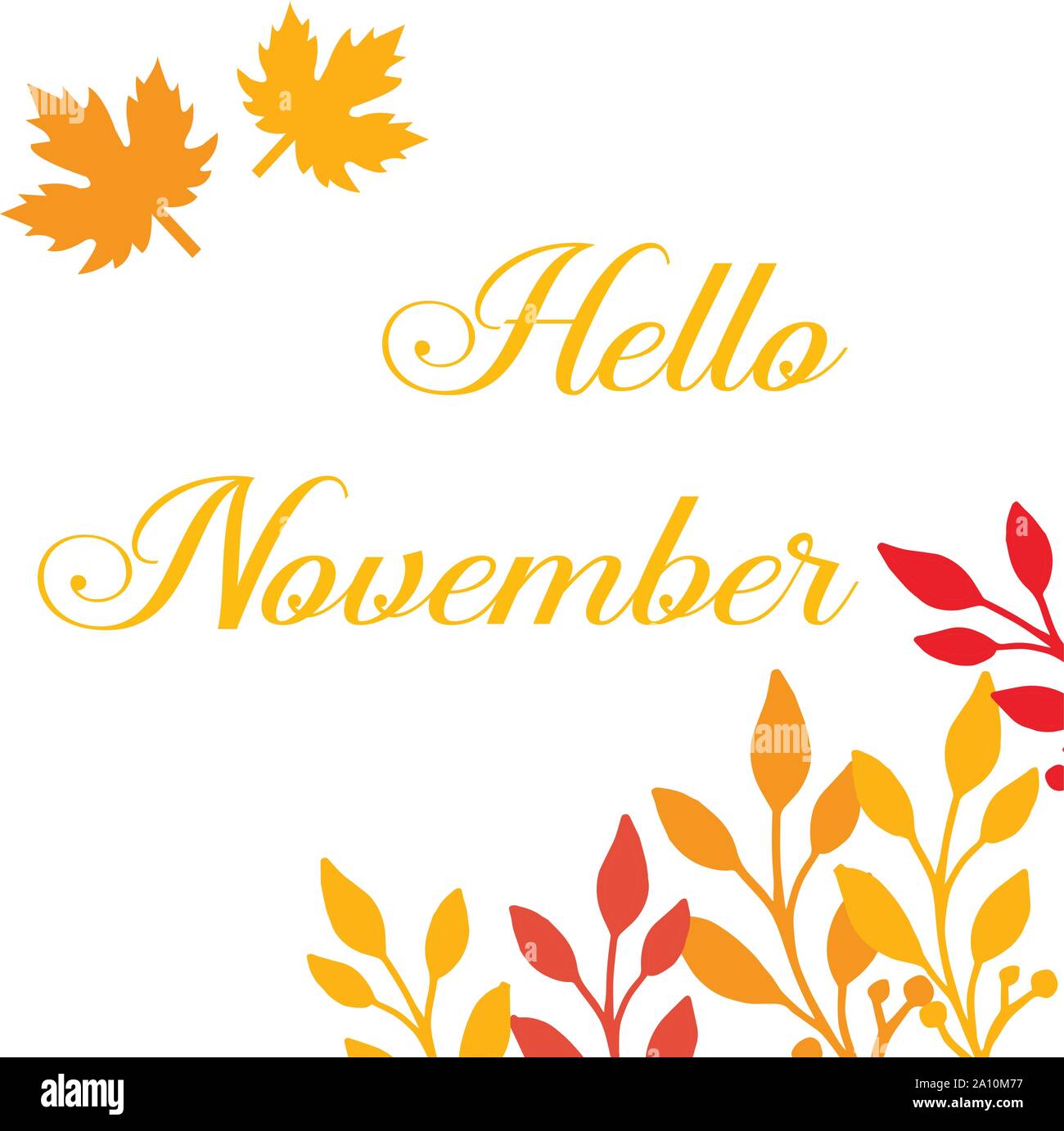 Lettering text of hello november, with element of autumn leaf frame ...