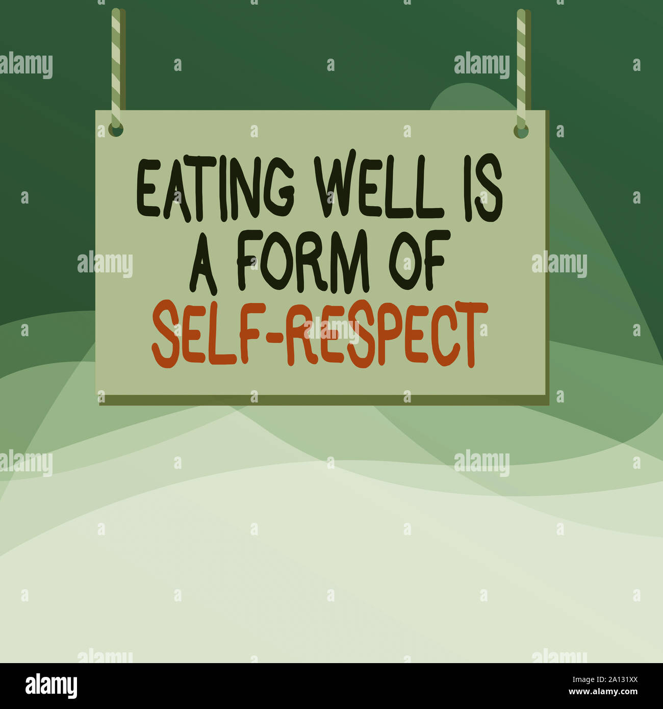 Writing note showing Eating Well Is A Form Of Self Respect. Business ...