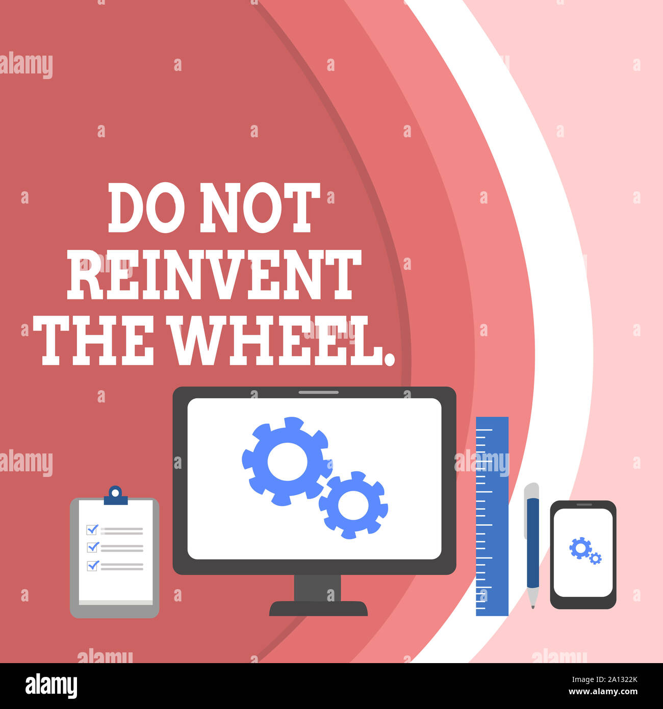 Conceptual hand writing showing Do Not Reinvent The Wheel. Concept ...