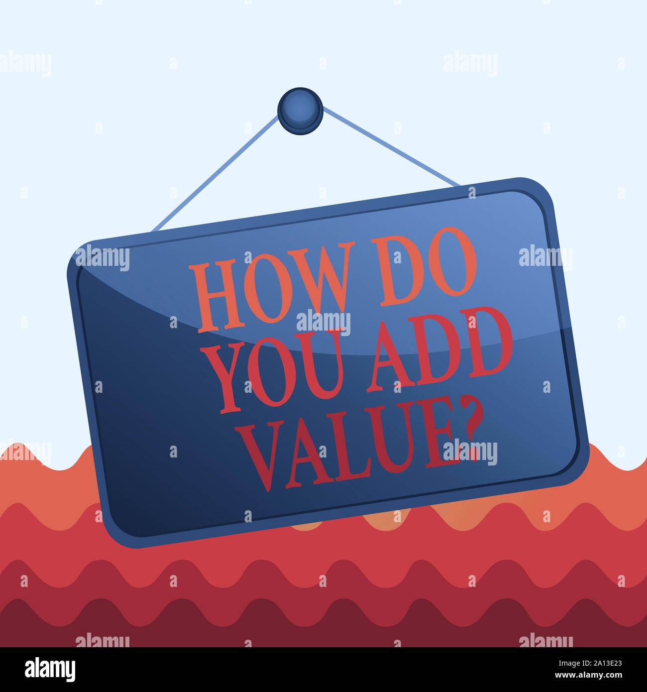 Conceptual hand writing showing How Do You Add Value Question. Concept ...