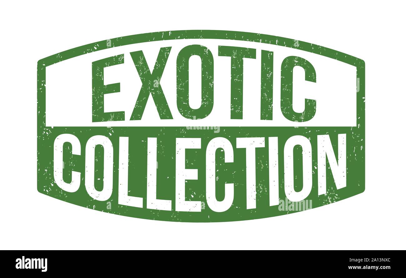 Exotic collection sign or stamp on white background, vector ...