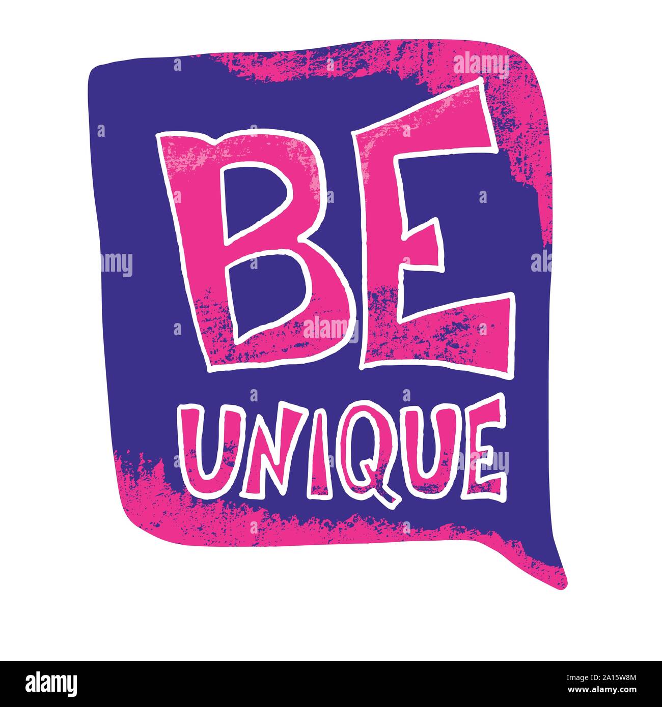 Be unique phrase. Hand drawn motivational lettering with decoration ...