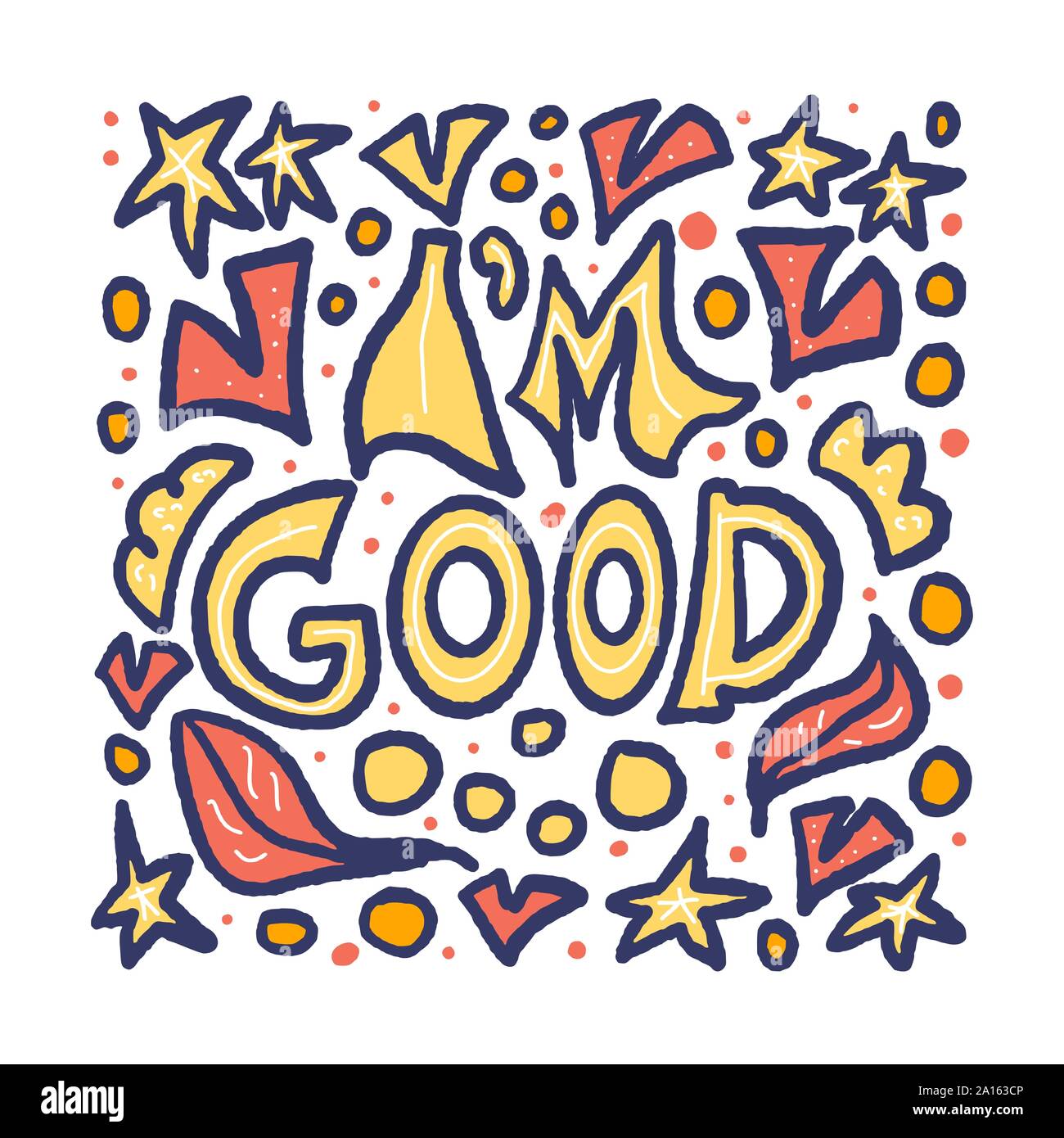 I am good phrase in doodle style. Card template with hand drawn ...