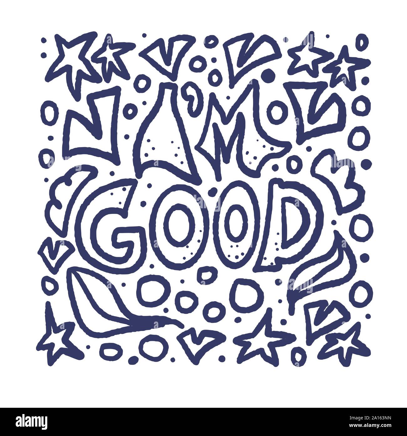 I am good text. Poster template with handdrawn text and decoration ...