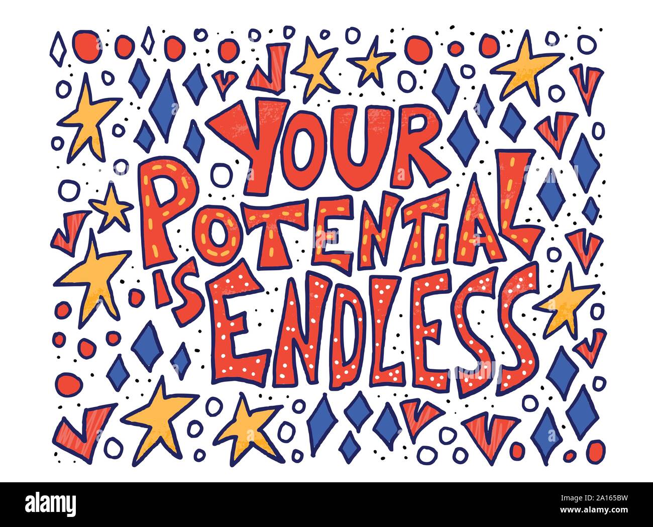 Your potential is endless quote with decoration. Poster template with ...
