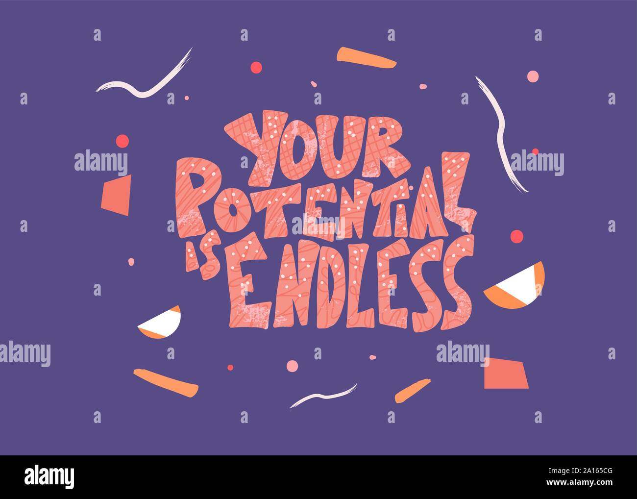 Your potential is endless card. Stylized quote with decoration. Poster ...