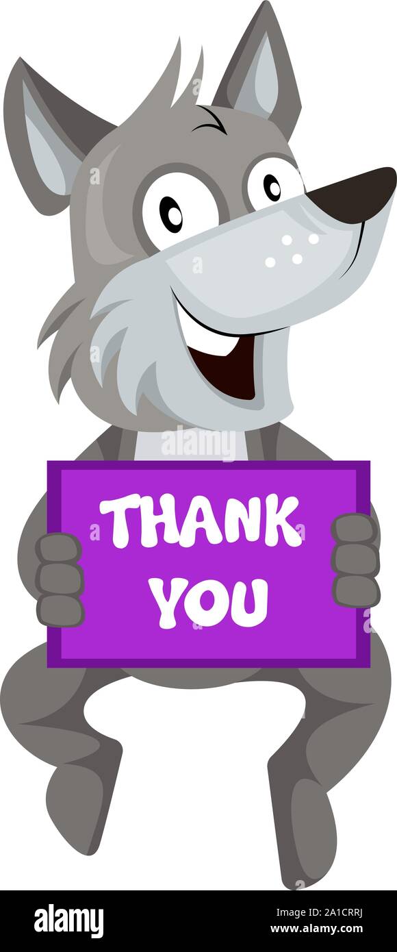 Wolf with thank you sign, illustration, vector on white background ...