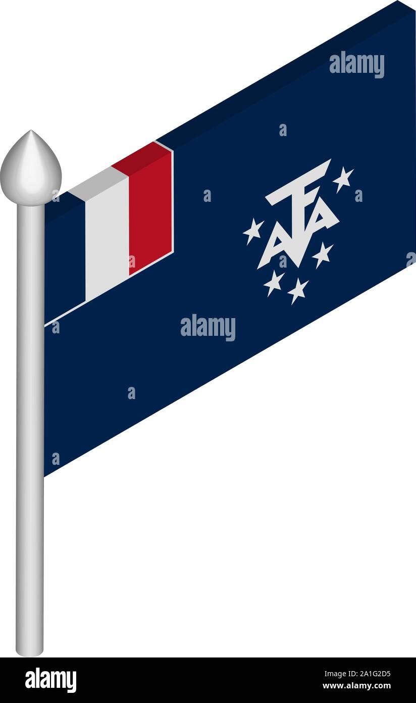 Isometric Illustration of Flagpole with French Southern and Antarctic ...