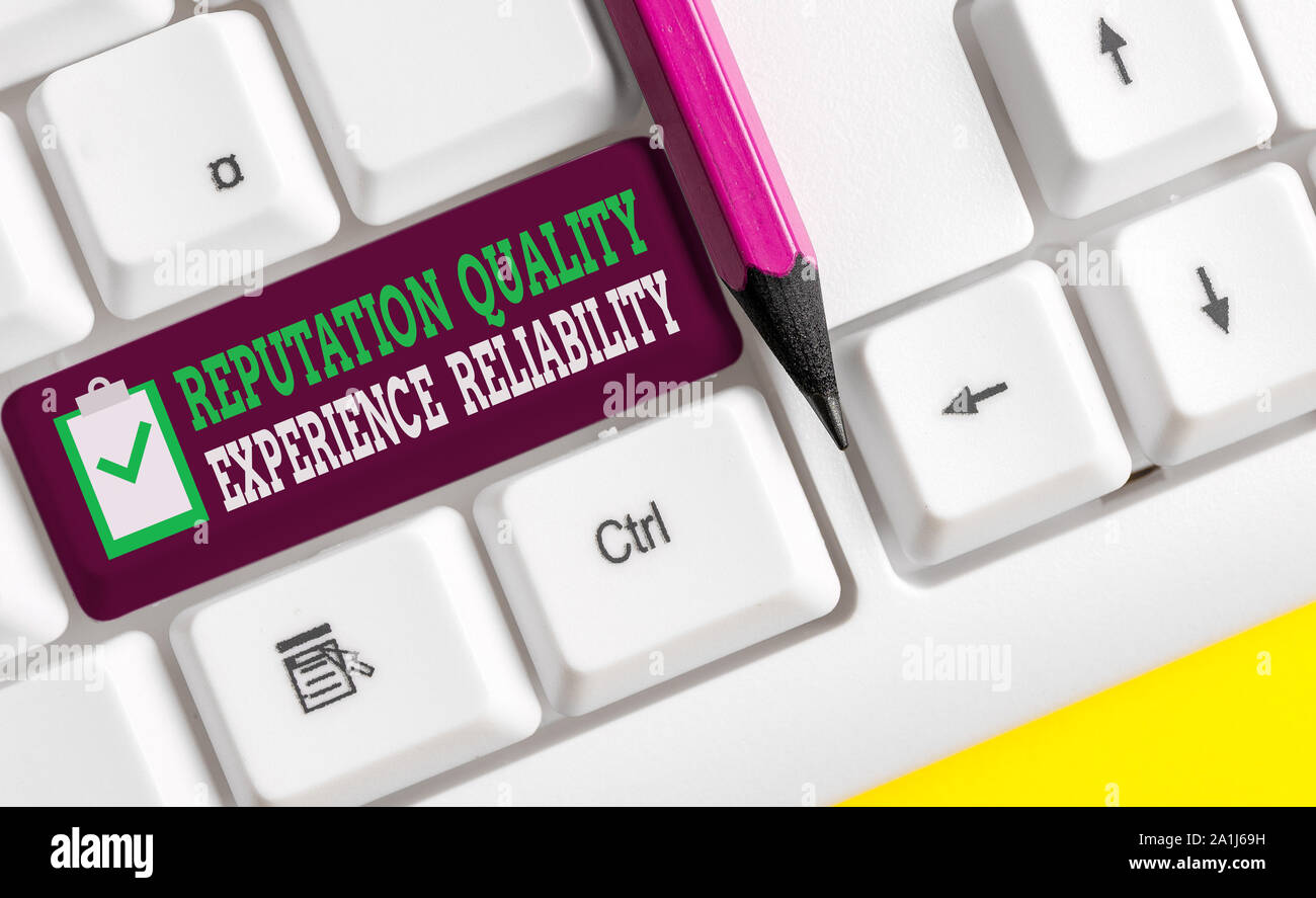 Writing note showing Reputation Quality Experience Reliability ...