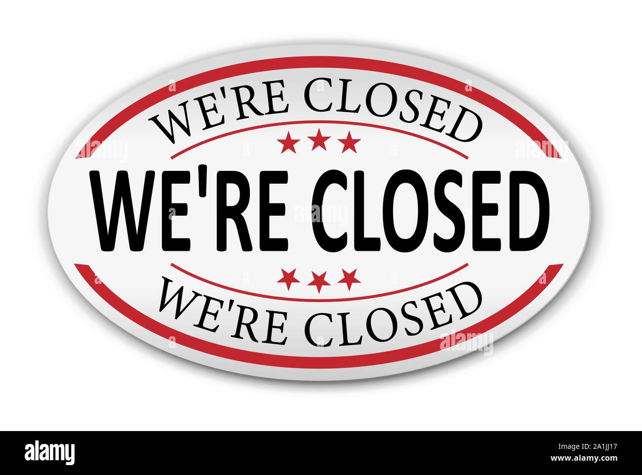 we're closed Oval sticker paper label vector o a white background Stock ...