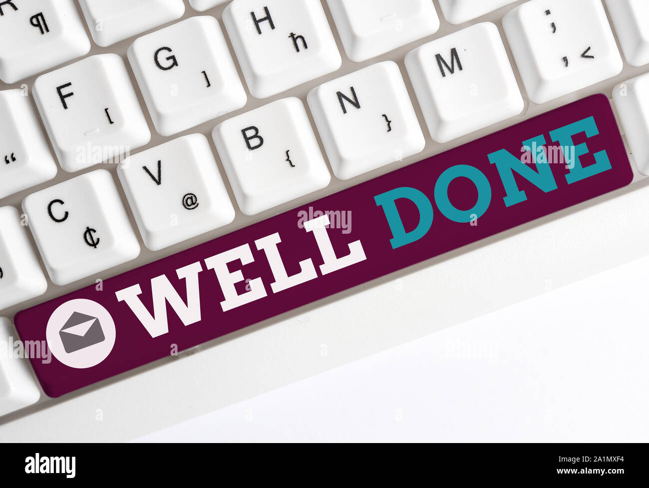 Conceptual hand writing showing Well Done. Concept meaning Peform ...