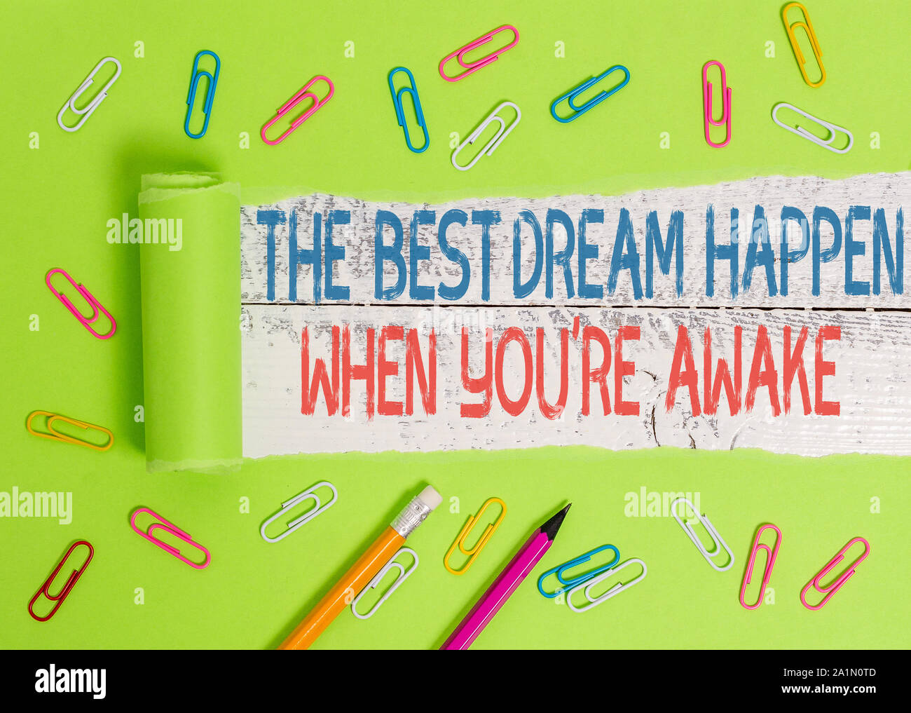 Conceptual hand writing showing The Best Dream Happen When You Re Awake ...