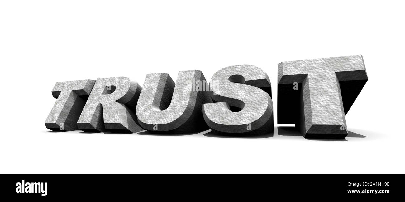 3D rendered TRUST text,3D art Stock Photo - Alamy