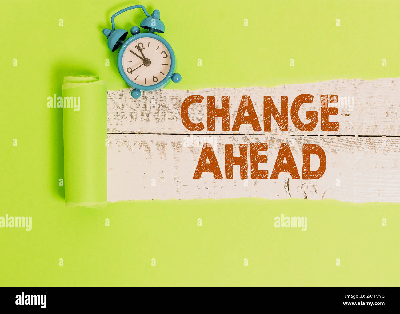 Handwriting text writing Change Ahead. Conceptual photo the act or ...