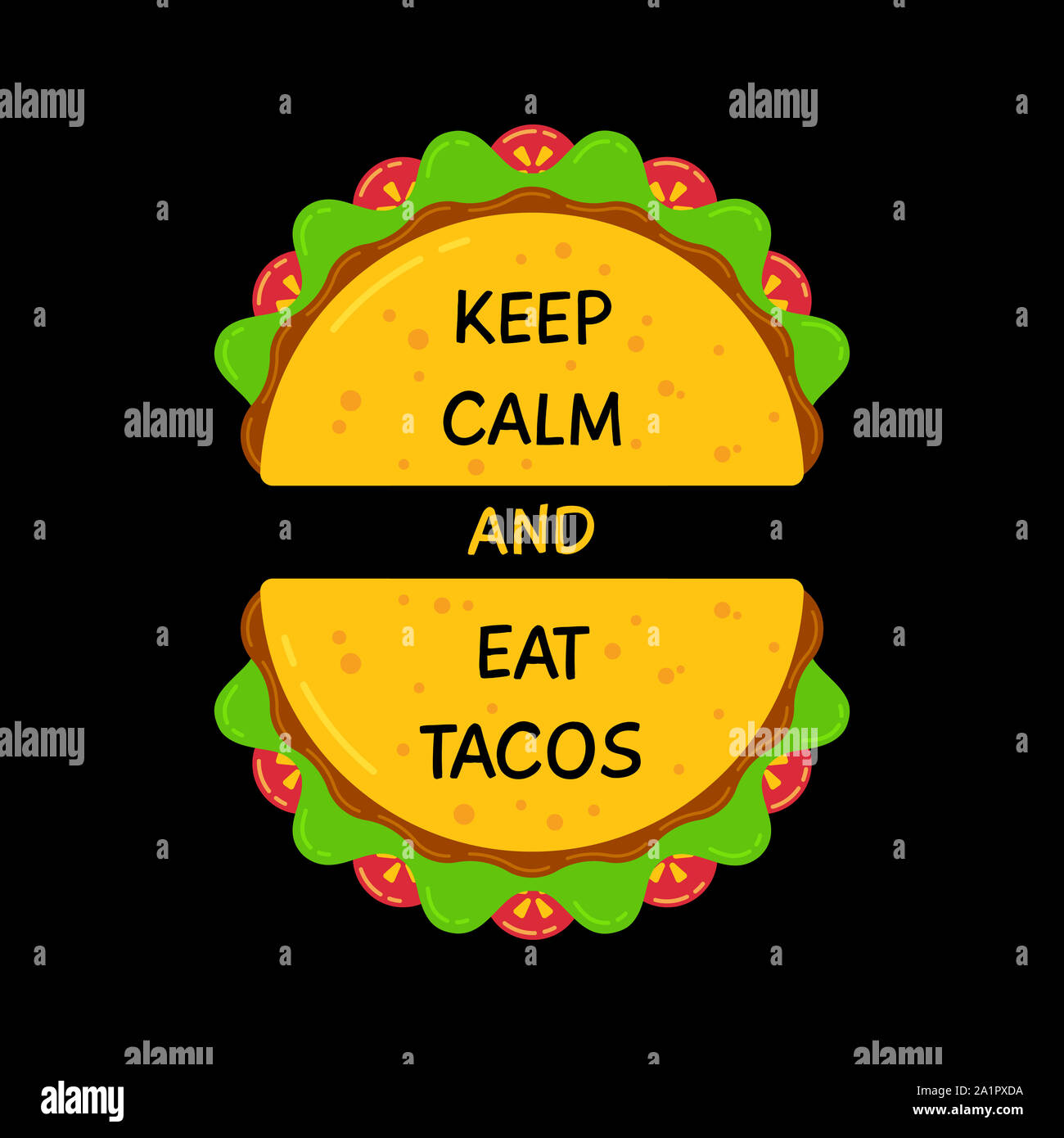 Fresh flat tacos and motivation sign banner. Two fresh mexican taco ...