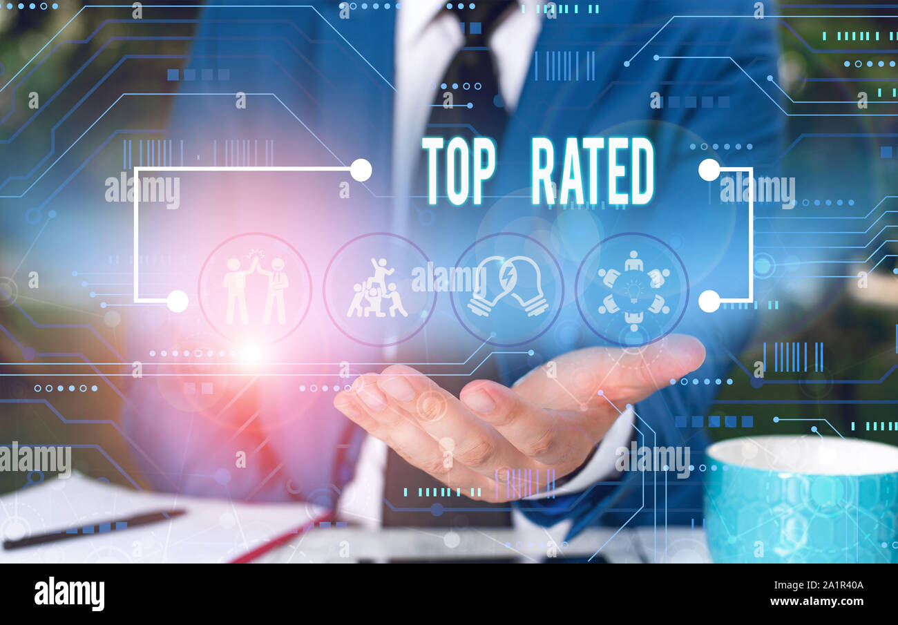 Text sign showing Top Rated. Business photo showcasing The high amount ...