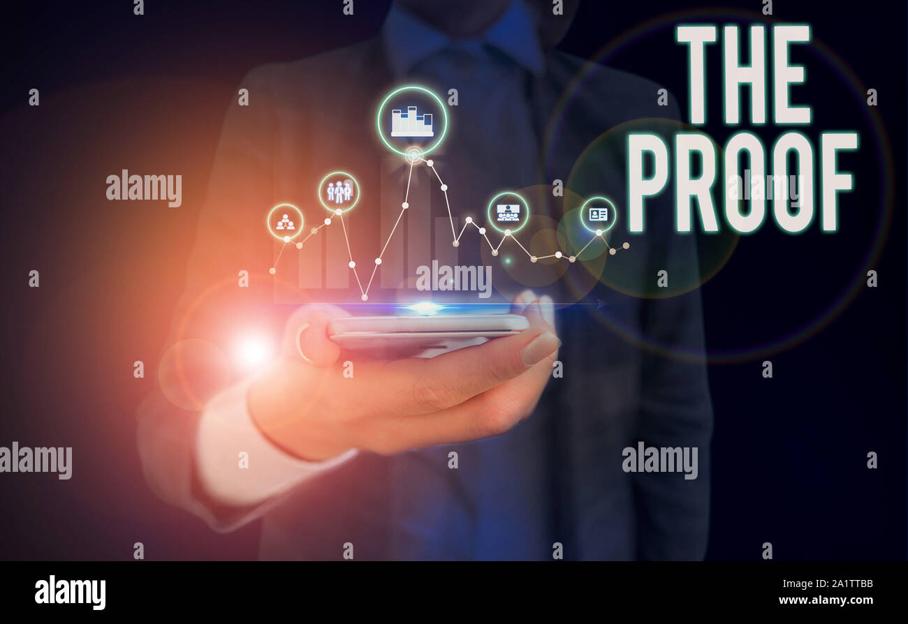 Word writing text The Proof. Business photo showcasing Evidence by ...