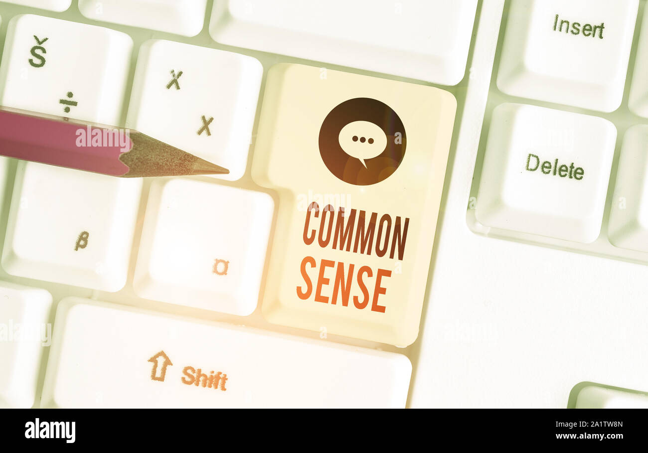 Writing note showing Common Sense. Business concept for having good ...