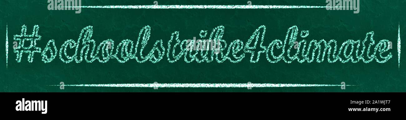 Climate change protest banner written on a chalkboard Stock Photo - Alamy