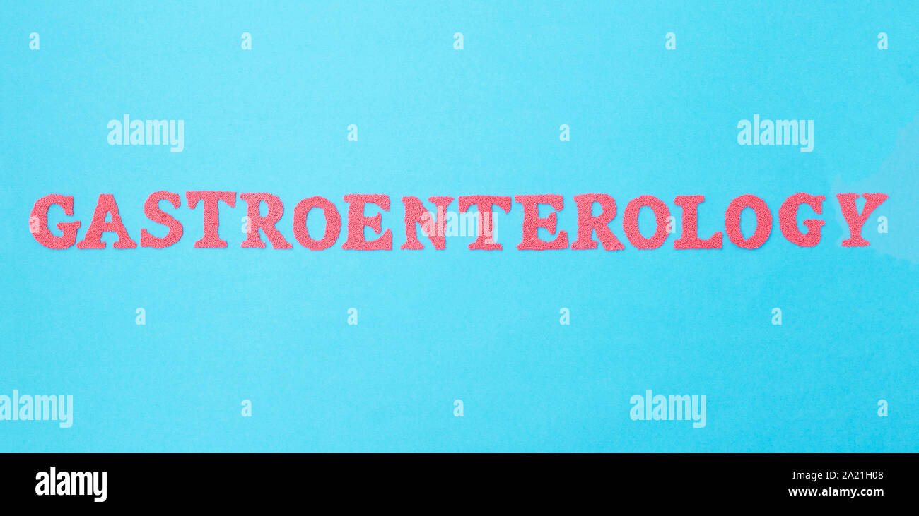 Inscription in red letters gastroenterology on a blue background ...