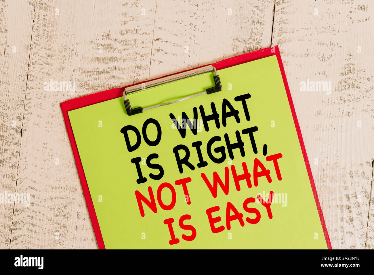 Word writing text Do What Is Right Not What Is Easy. Business photo ...