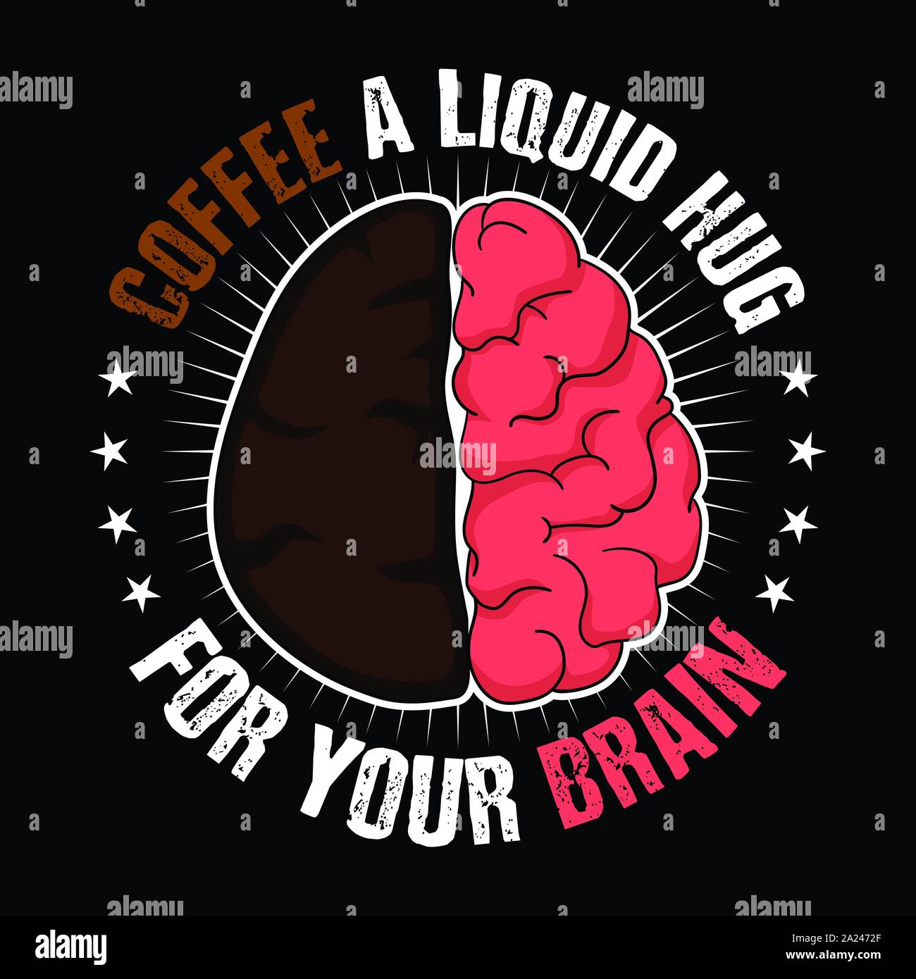Coffee a liquid hug for your brain. Coffee Quote and Slogan good for T ...