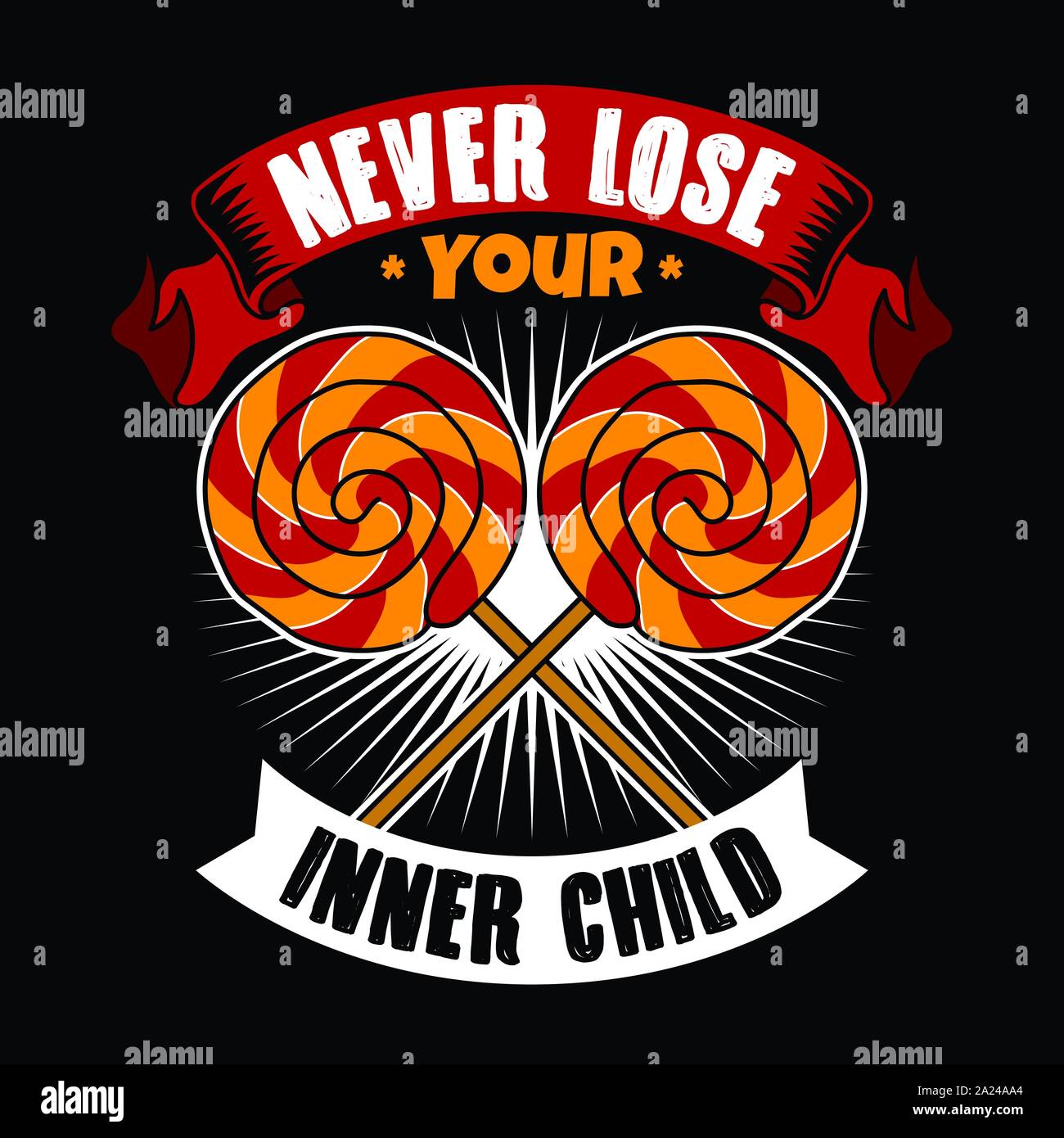 Never lose your inner child. Candy Quote and Slogan good for Tee Shirt ...