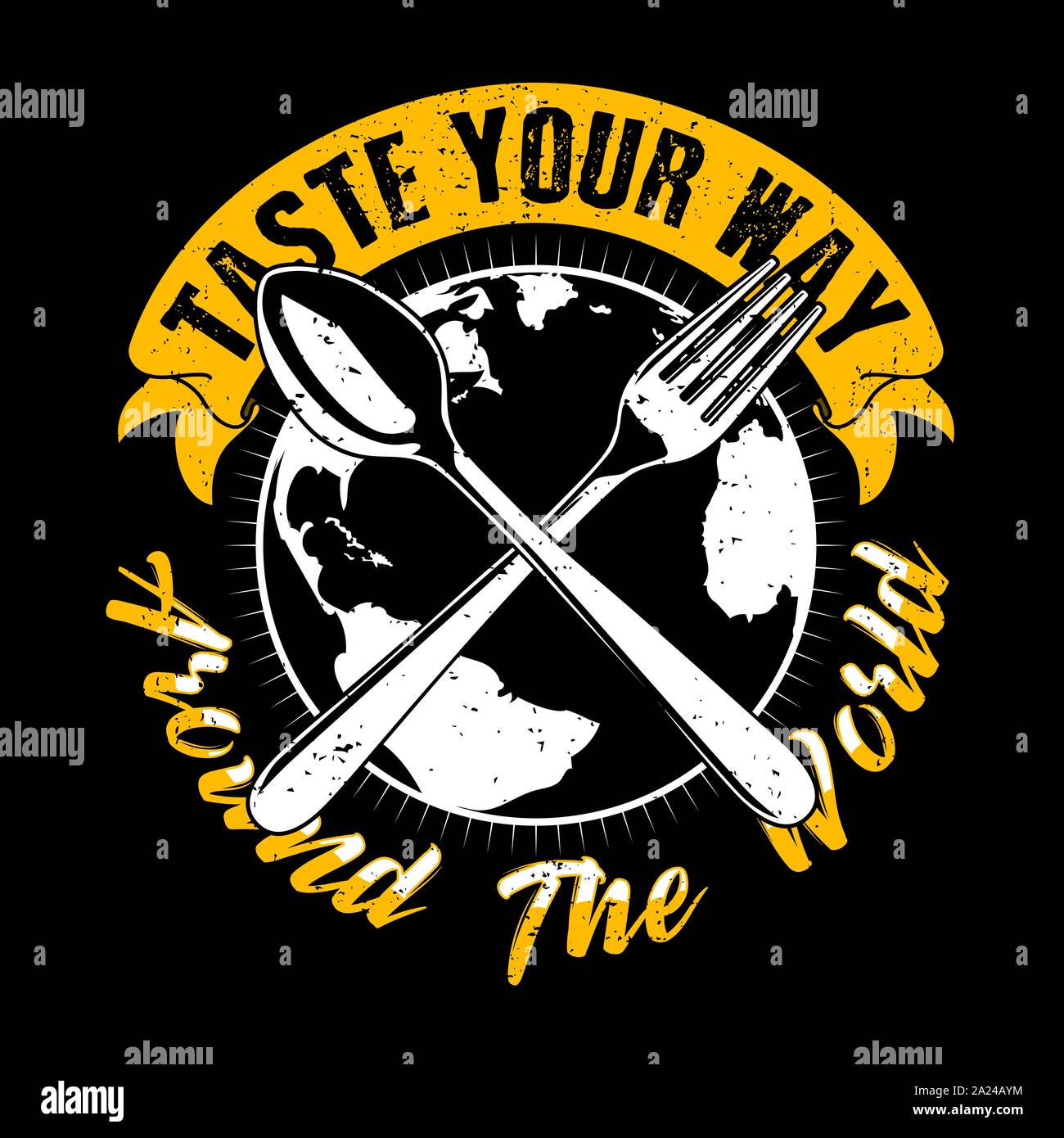 Taste your way around the world. Food quote and Slogan good for T-Shirt ...
