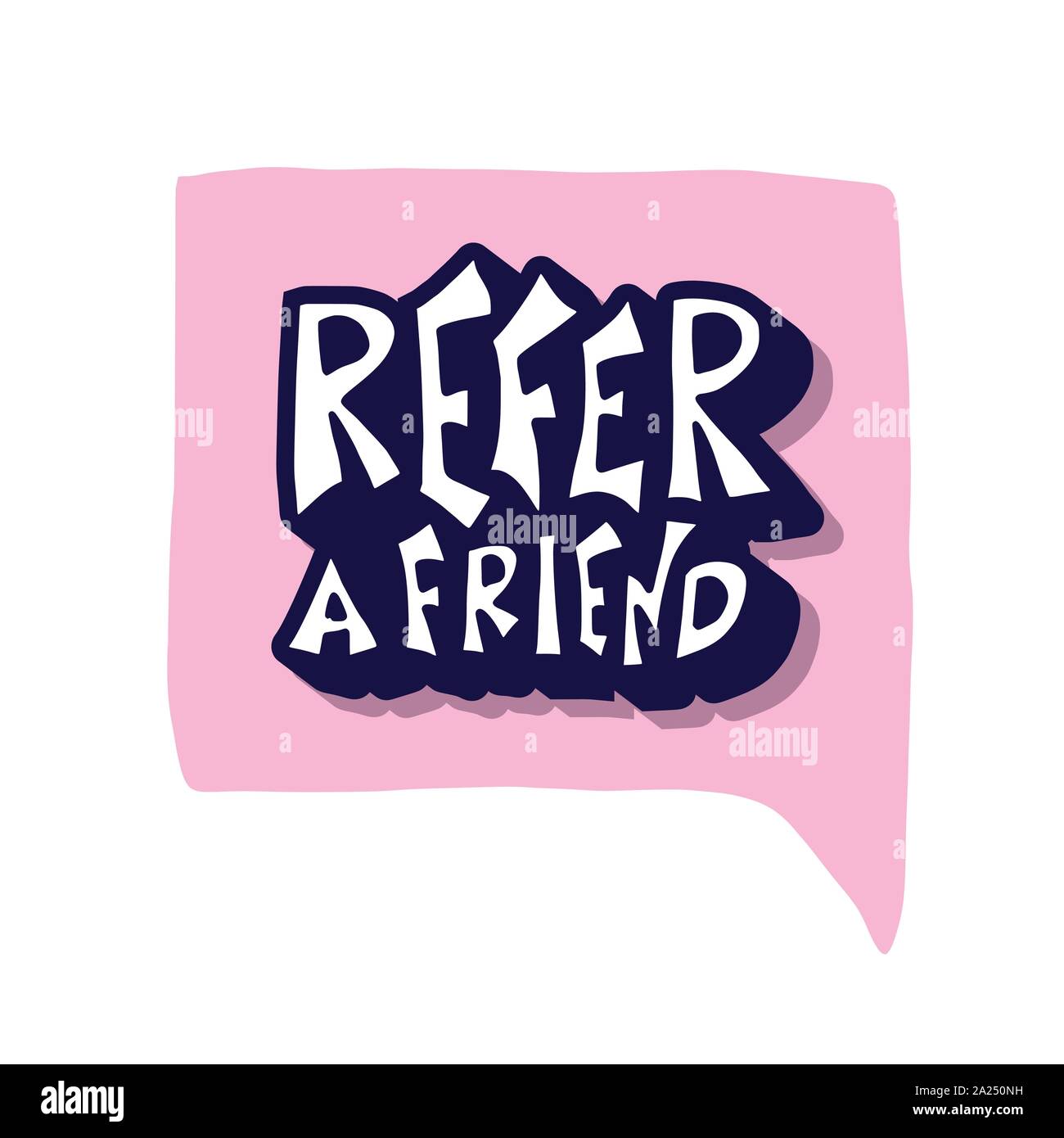 Refer a friend phrase. Poster template with quote and speech bubble ...