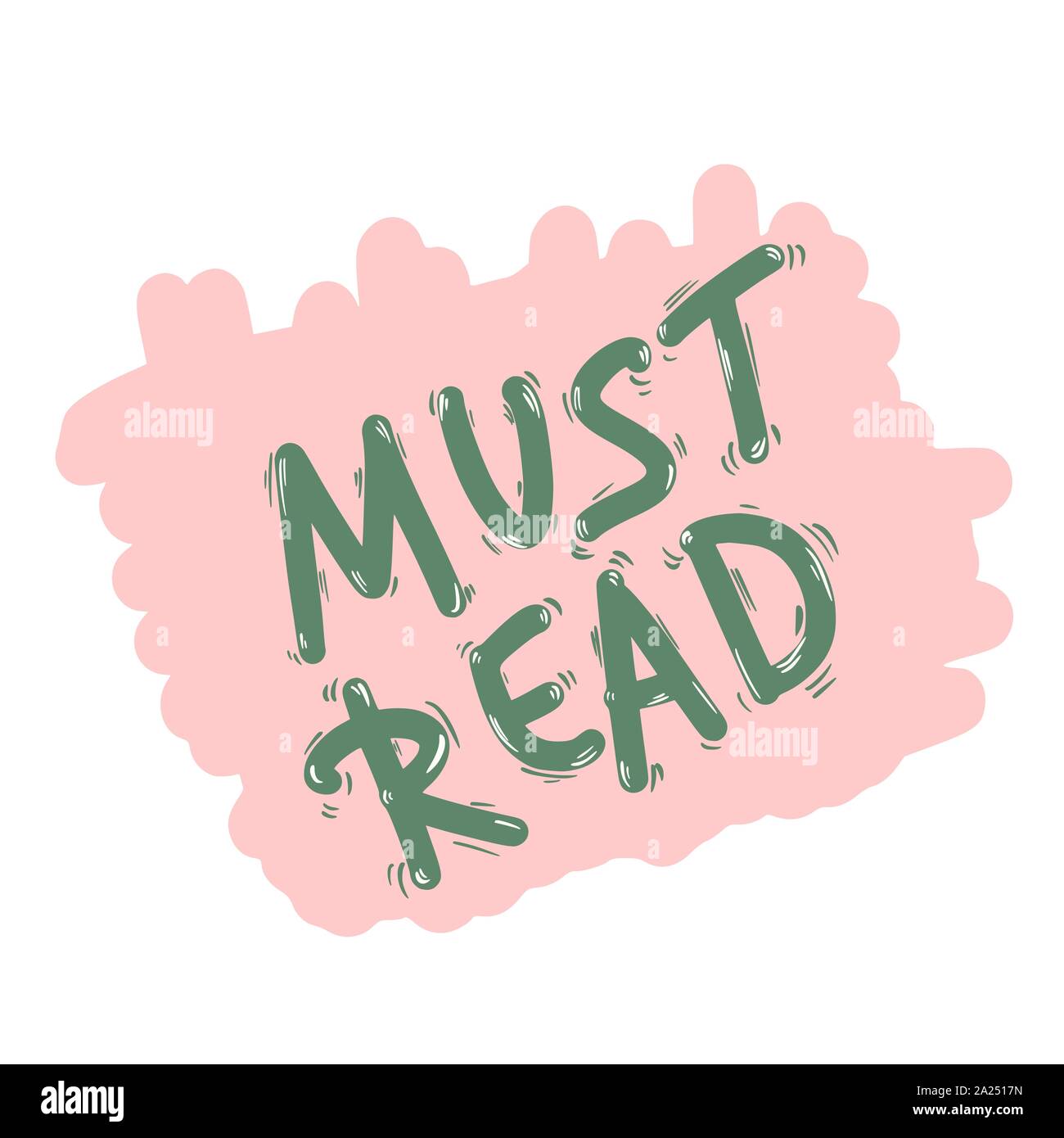 Must read text emblem. Stylized lettering. Hand drawn quote. Vector ...