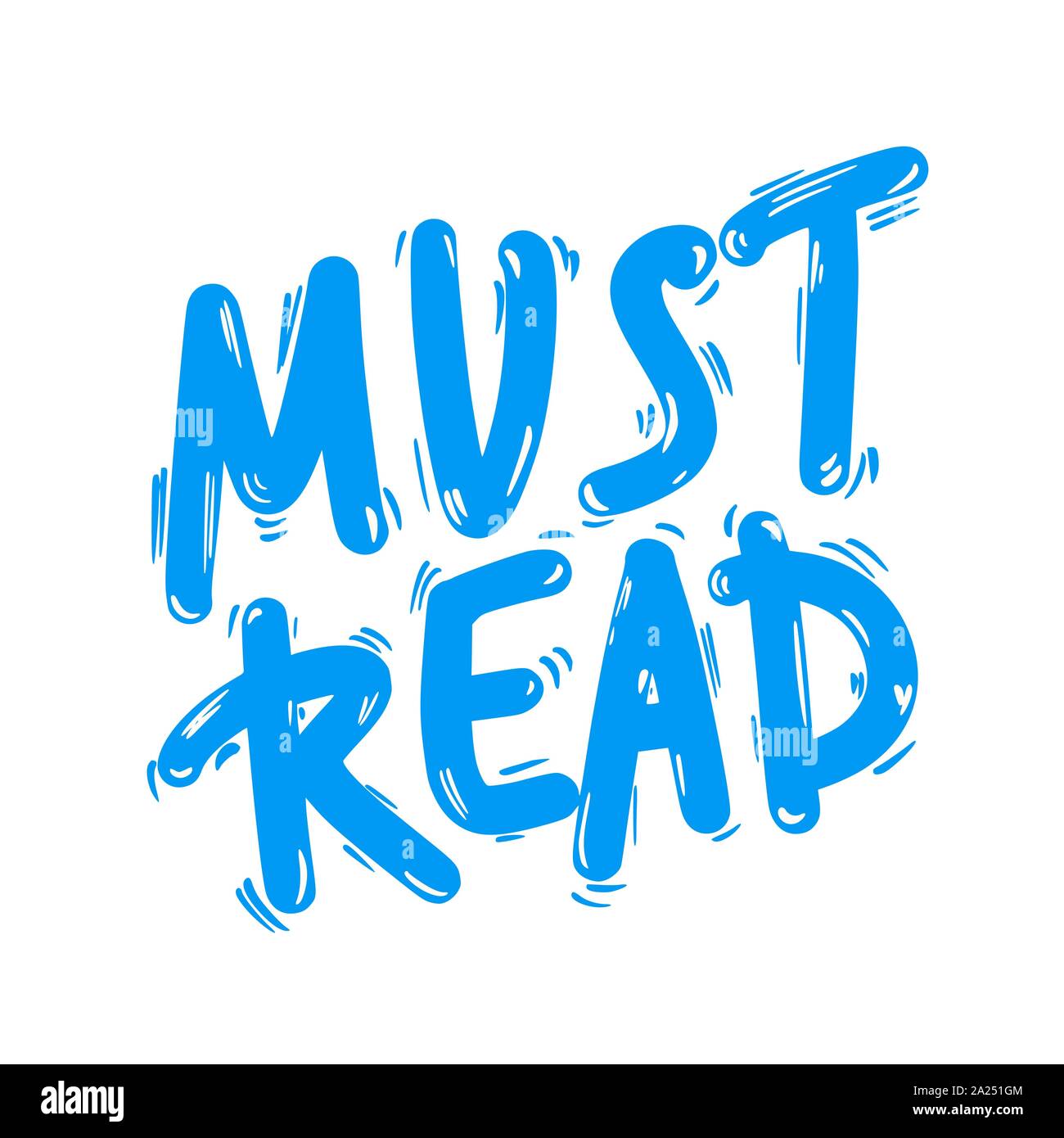 Must read text emblem. Stylized lettering. Hand drawn quote. Vector ...