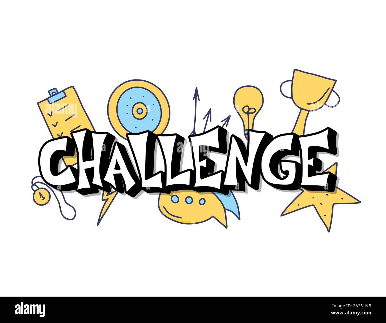 Challenge emblem. Stylized text. Vector hand drawn quote with ...