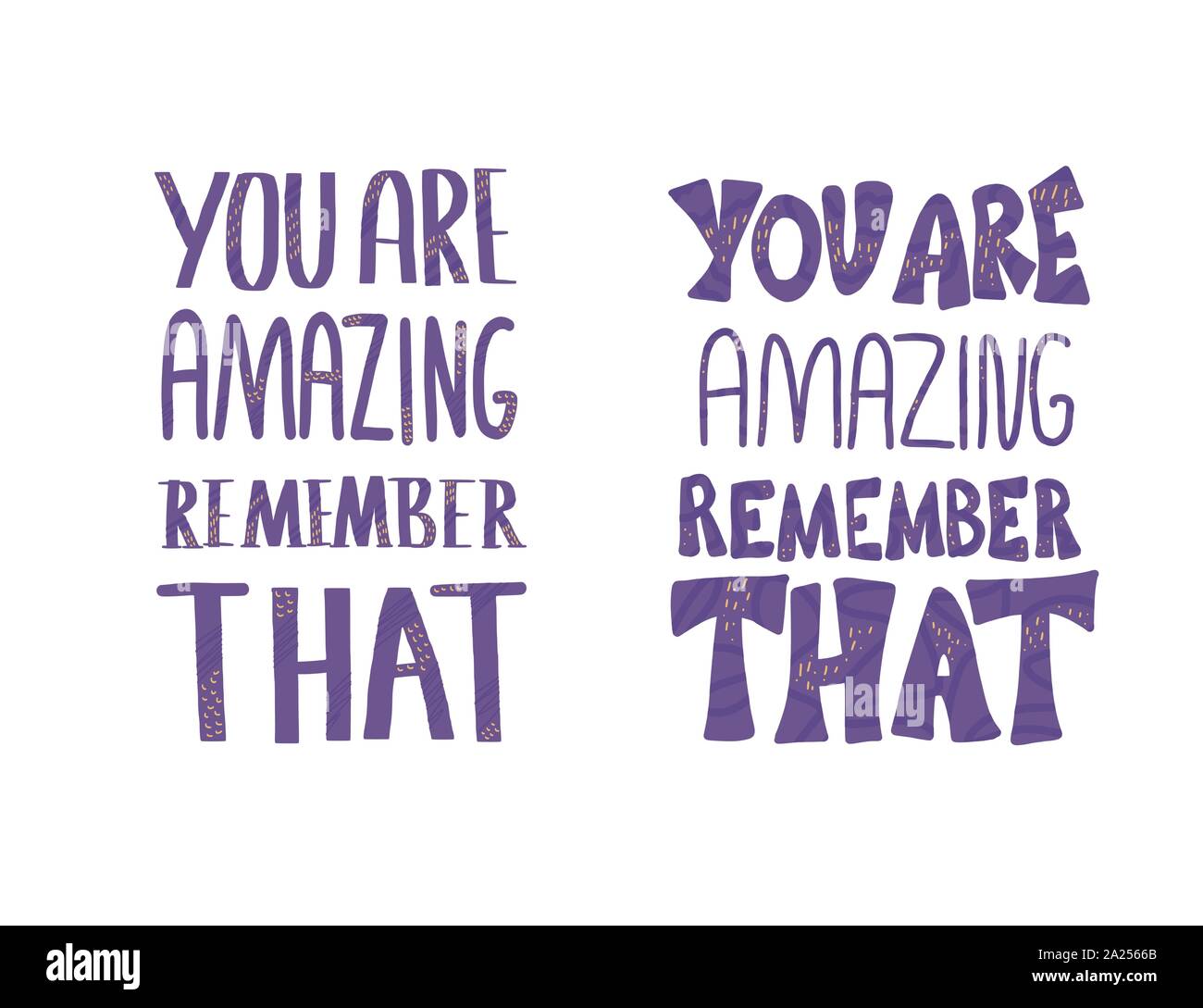 You are amazing remember that quote. Motivational phrase isolated. Hand ...