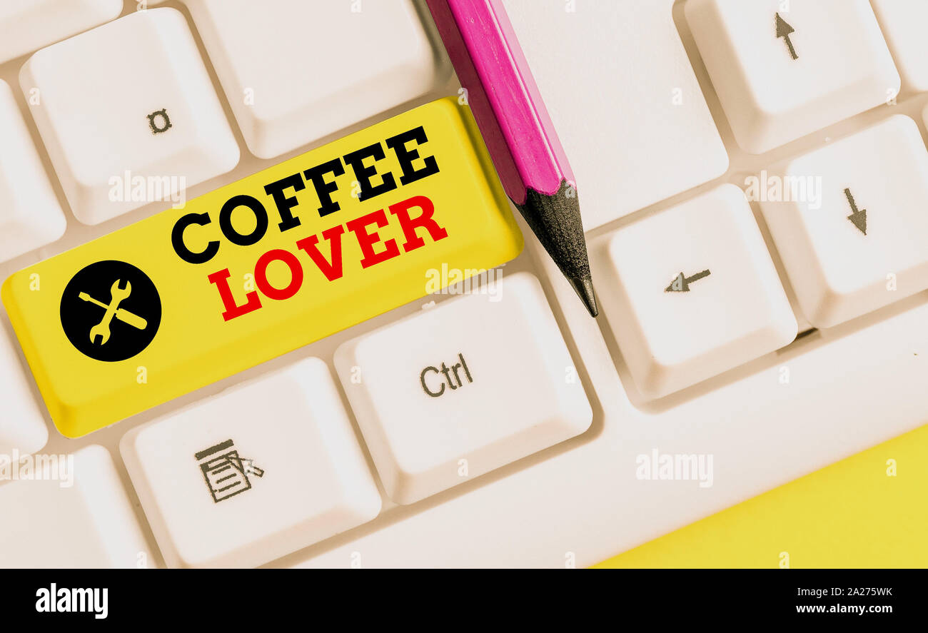 Handwriting text Coffee Lover. Conceptual photo a demonstrating who ...