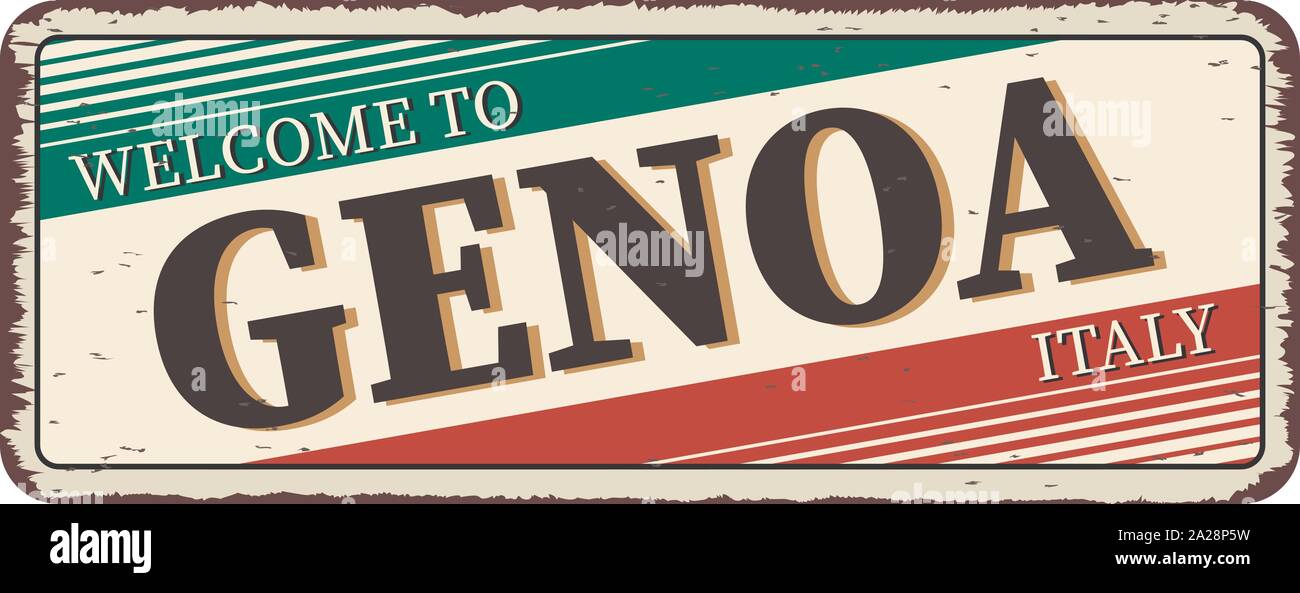 Welcome to GENOA ITALY vintage rusty metal sign on a white background ...