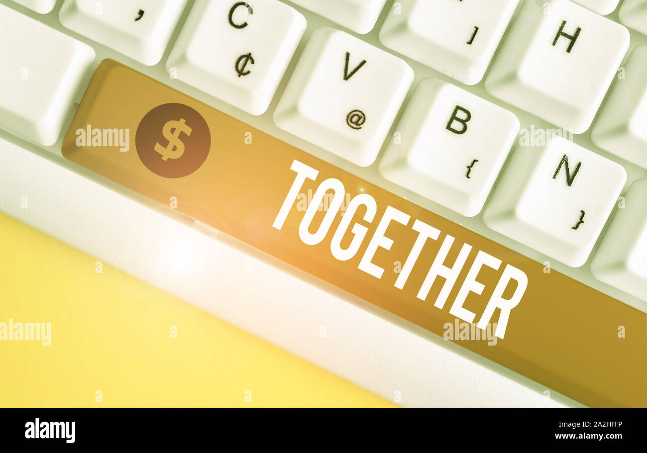 Handwriting text writing Together. Conceptual photo In proximity,union ...